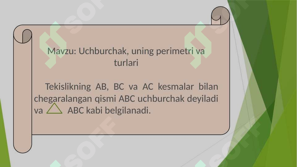 Uchburchak, uning perimetri va turlari