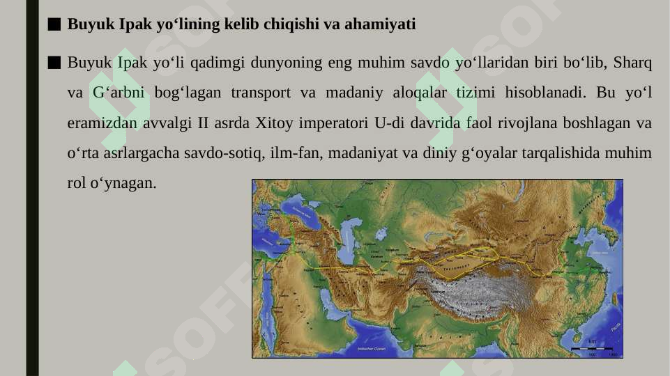 Buyuk Ipak yo'li uning asosiy yo'nalish va tarmoqlariga tarixiy ...