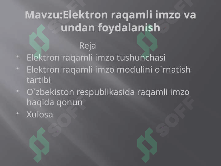Elektron imzo va undan foydalanish