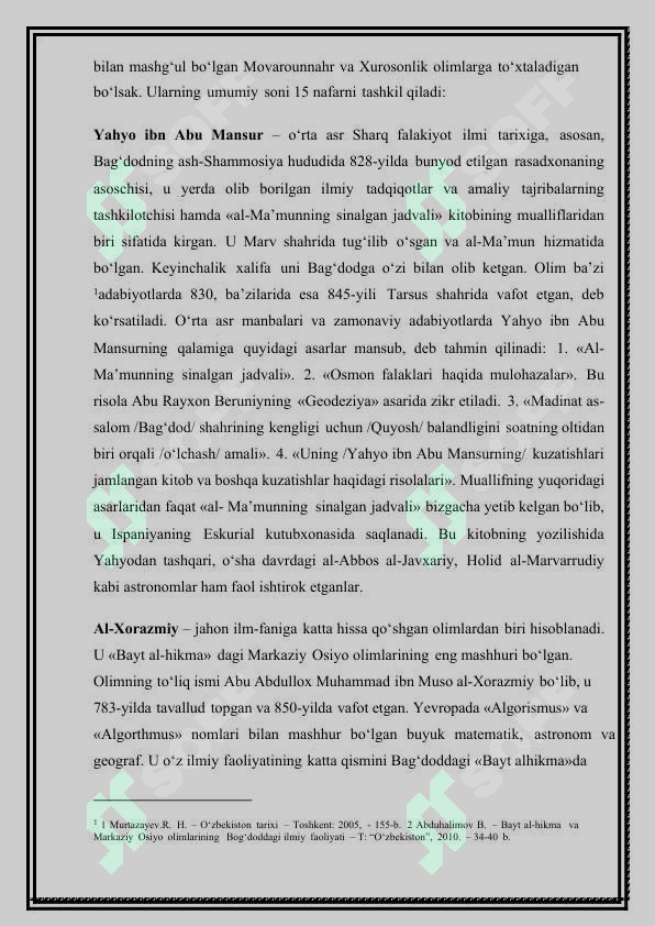 Bayt al-Hikma” allomalari Allomalar haqida biografik ma’lumotlar tuzish.