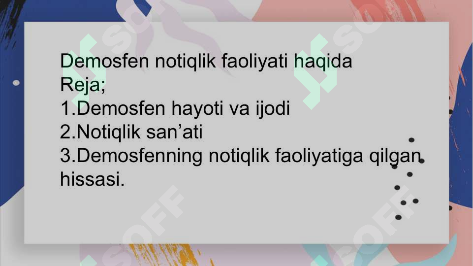 Demosfen notiqlik faoliyati haqida