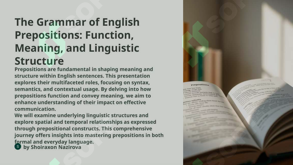 THE GRAMMAR OF ENGLISH PREPOSITIONS: THEIR FUNCTION AND MEANING