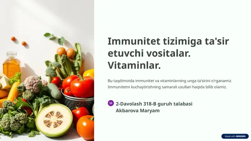 Immunitet tizimiga ta'sir etuvchi vositalar. Vitaminlar