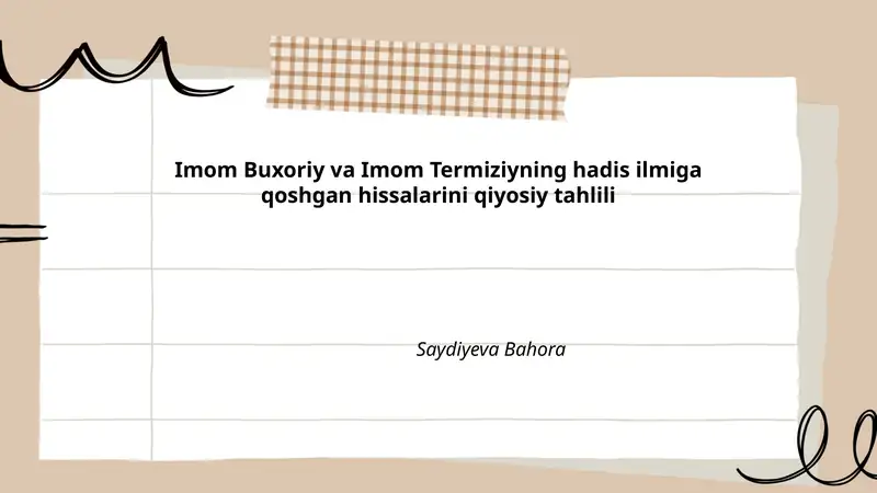 Imom Buxoriy va Imom Termiziyning Hissalarini Qiyosiy Tahlili
