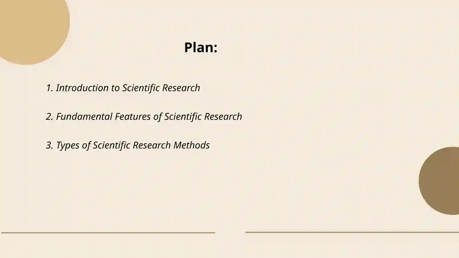 SCIENTIFIC RESEARCH WORK. MAIN FEATURES, FUNCTIONS, TYPES OF SCIENTIFIC ...