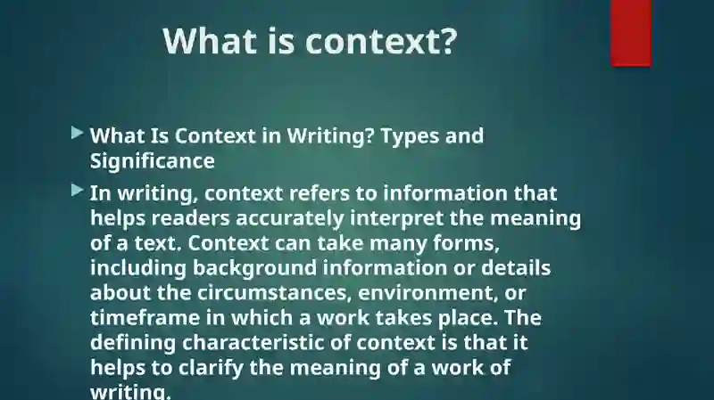 What Is Context in Writing? Types and Significance