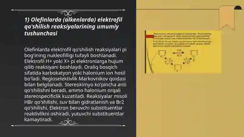 Olefinlar birikmalardagi elektrofil reaksiyalar
