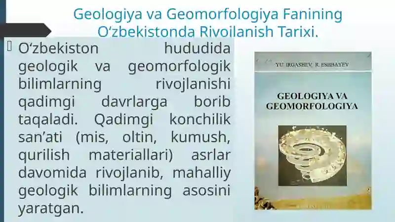 Geologiya va Geomorfologiya Fanining Oʻzbekistonda Rivojlanish Tarixi
