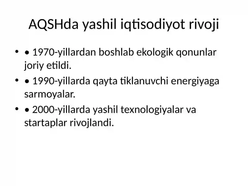 Yashil iqtisodiyotga oʻtishning AQSH tajribasi