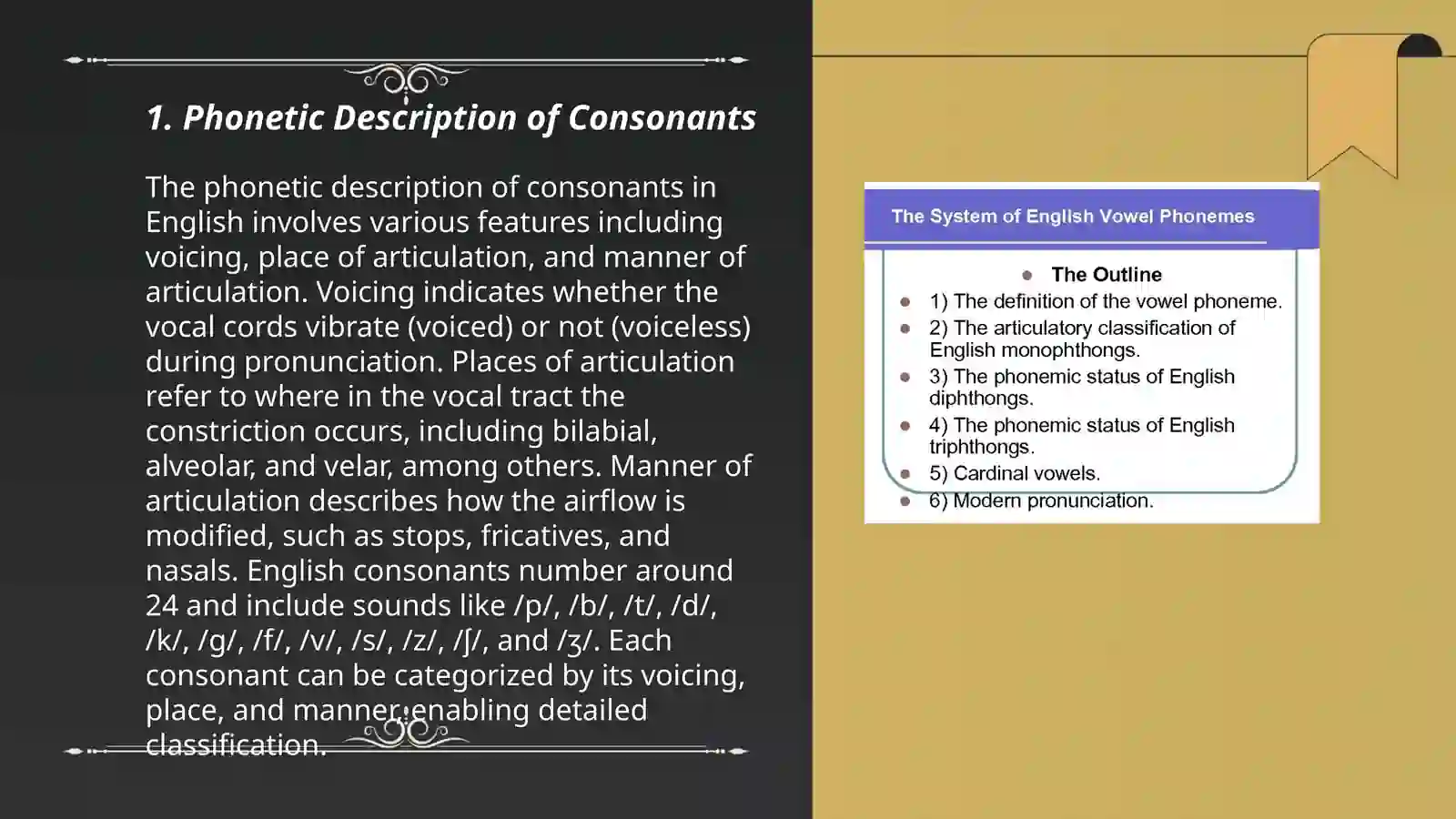 The Consonant System of English
