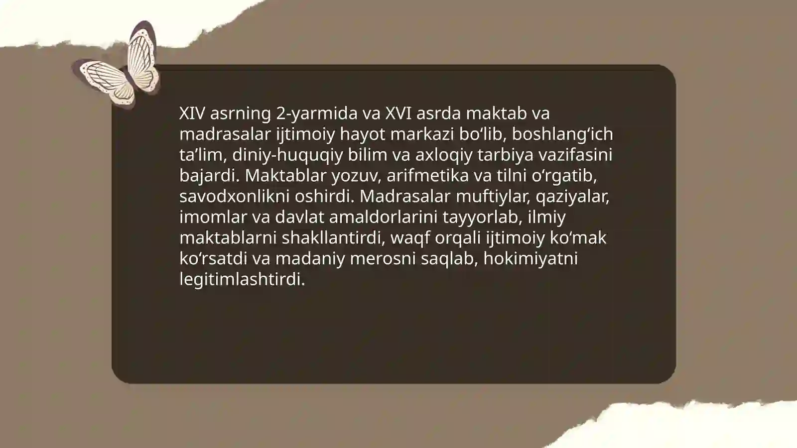 XIV asrning 2-yarmi va XVI asrda tarbiya maktab va pedagogik fikrlar