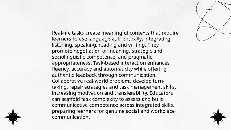 Real-life tasks in integrated skill instruction