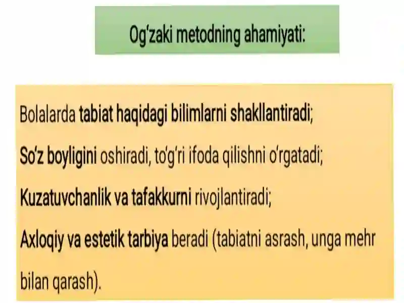 Bolalar tabiyat bilan tanishtirishda ogʻzaki metodlar va uning mohiyati