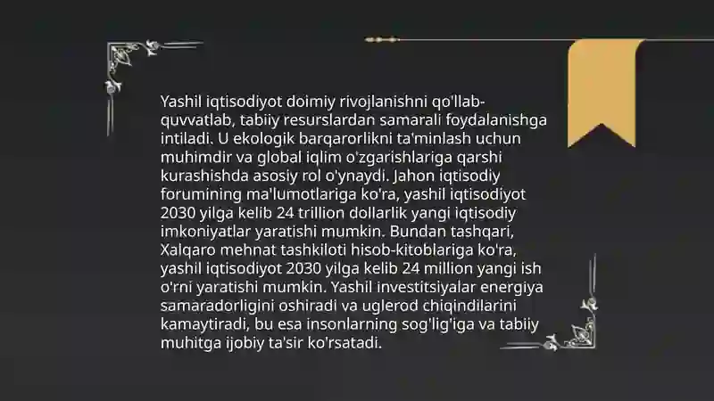 Yashil iqtisodiyotga oʻtishning zaruriyati, tamoyillari va dastaklari