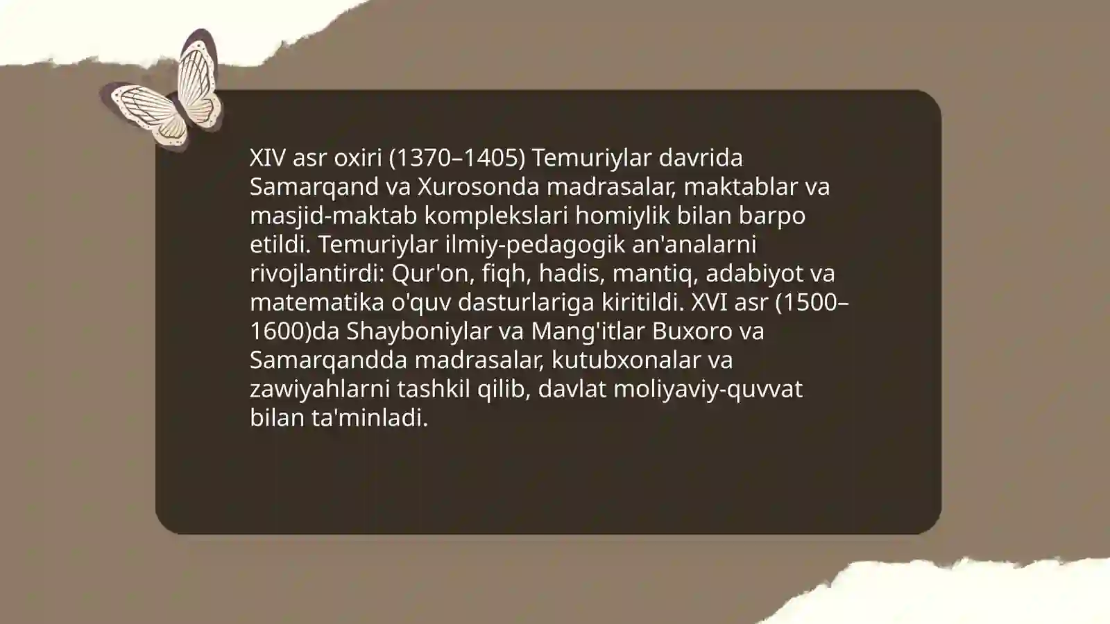 XIV asrning 2-yarmi va XVI asrda tarbiya maktab va pedagogik fikrlar