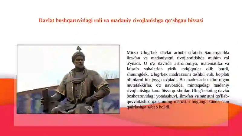 Mirzo Ulugʻbek-Davlat arbobi va buyuk olim